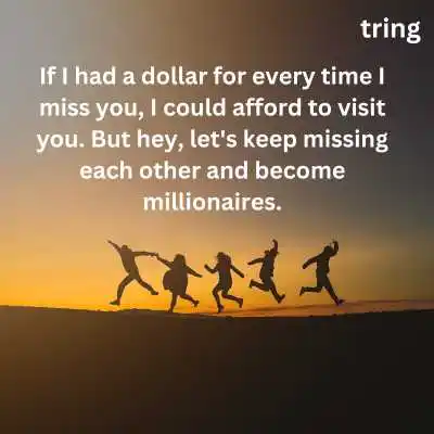 160+ Missing Friends Quotes With Images