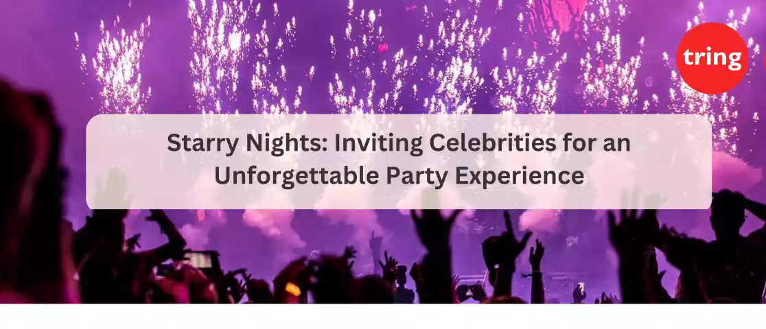 Book a Celebrity For Your Party and Make it an Unforgettable One